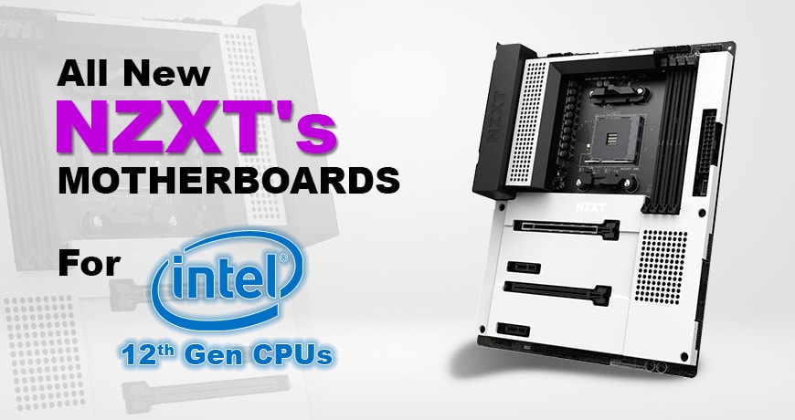 NZXT's Launches Amazing 2 New Motherboards - PcShop.in